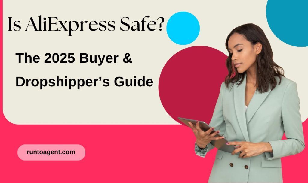 Is AliExpress Safe in 2025? Buyer & Dropshipper Guide